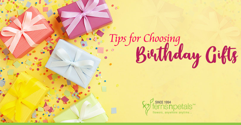 How to Choose Perfect Birthday Gifts? - FNP Singapore