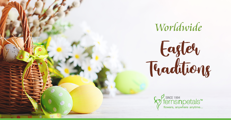 11 Best Easter Traditions from Around the World - FNP Singapore