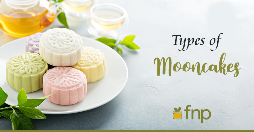 8 Types of Mooncakes you Must Try Atleast Once | FNP Singapore